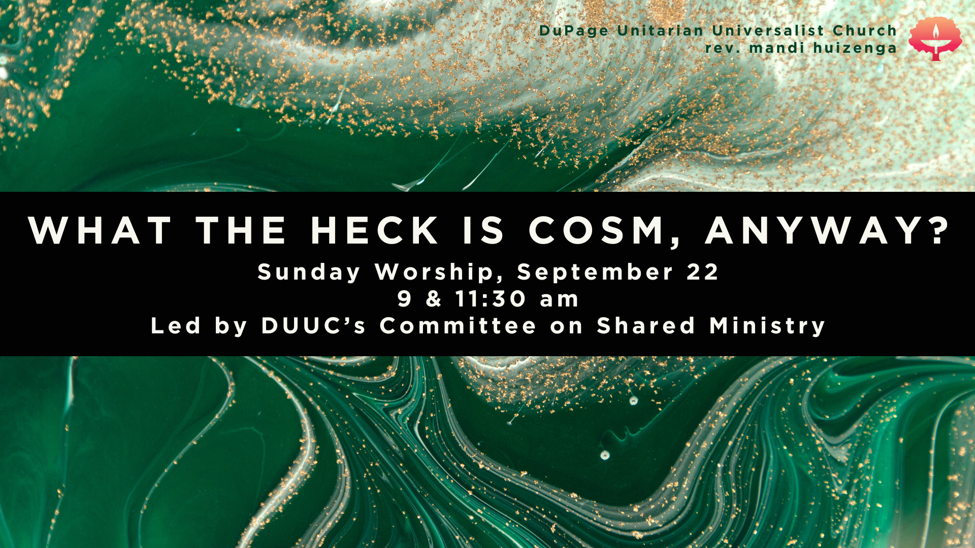 What the heck is a COSM, anyway? - DuPage Unitarian Universalist Church