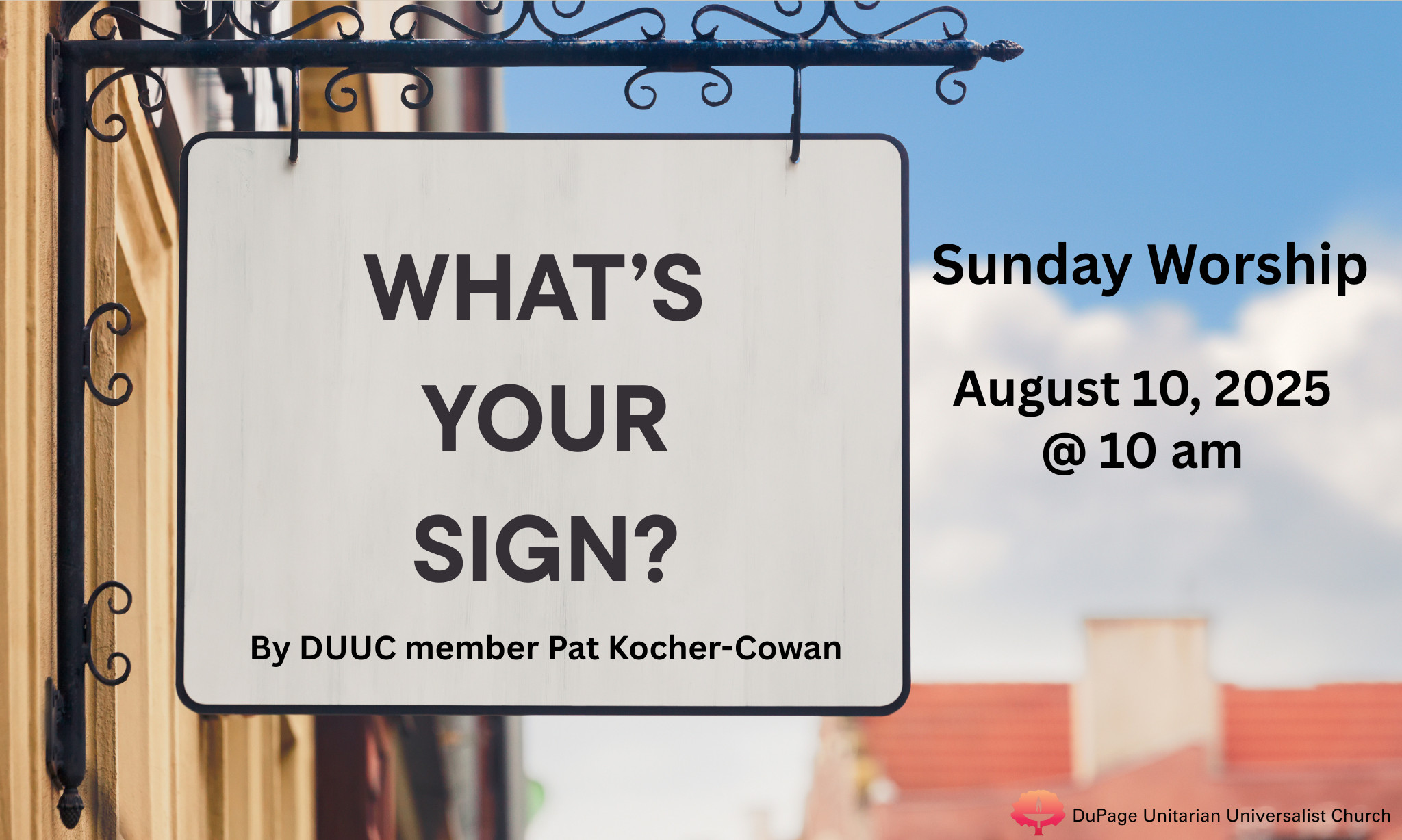 What's Your Sign? - DuPage Unitarian Universalist Church